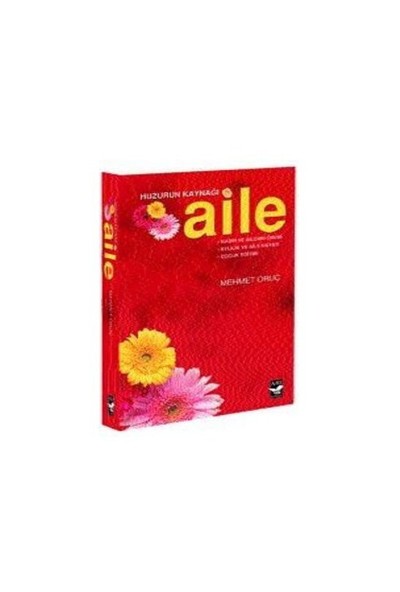 Huzurun Kaynağı Aile Huzurun Kaynağı Aile