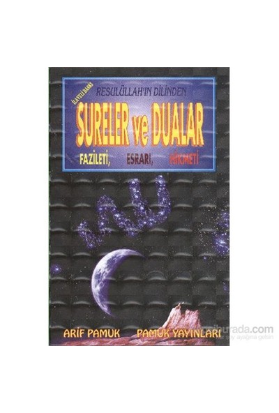 Resulüllahın Dilinden Sureler Ve Dualar Fazileti Esrarı Hikmeti (Ciltli Büyük Boy)-Null Resulüllahın Dilinden Sureler Ve Dualar Fazileti Esrarı Hikmeti (Ciltli Büyük Boy)-Null
