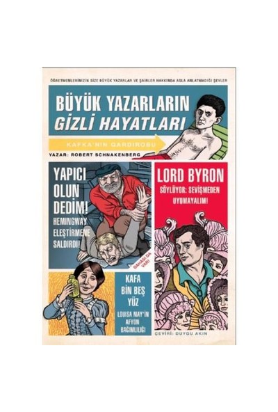 Büyük Yazarların Gizli Hayatları - Robert Schnakenberg