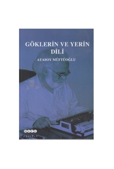 Göklerin Ve Yerin Dili-Atasoy Müftüoğlu