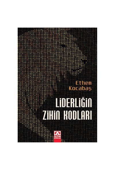 Liderliğin Zihin Kodları - Ethem Kocabaş Liderliğin Zihin Kodları - Ethem Kocabaş
