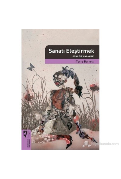 Sanatı Eleştirmek-Terry Barrett