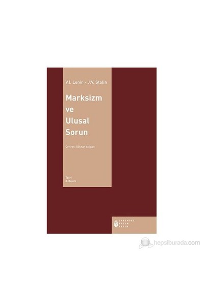 Marksizm Ve Ulusal Sorun-Vladimir İlyiç Lenin Marksizm Ve Ulusal Sorun-Vladimir İlyiç Lenin