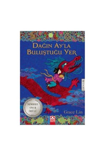 Dağın Ay’la Buluştuğu Yer - Grace Lin