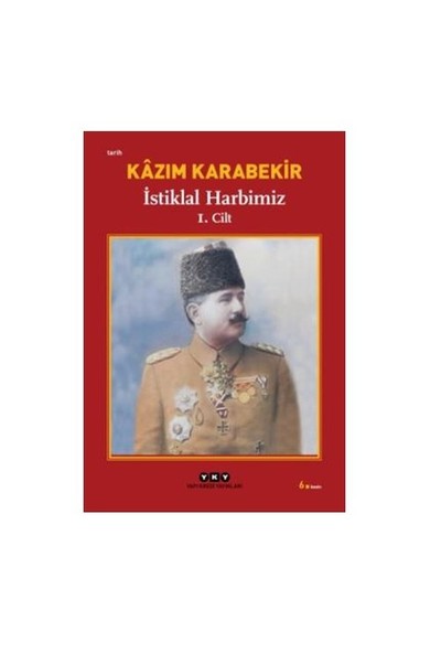 İstiklal Harbimiz (Özel Kutulu, 2 Cilt) - Kazım Karabekir İstiklal Harbimiz (Özel Kutulu, 2 Cilt) - Kazım Karabekir