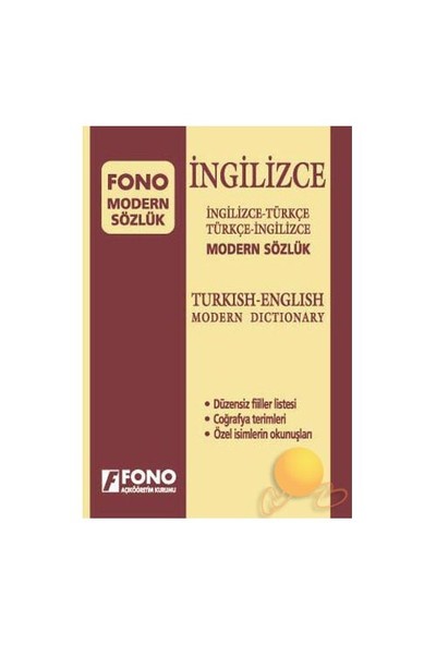 FONO İNGİLİZCE/TÜRKÇE - TÜRKÇE/İNGİLİZCE MODERN SÖZLÜK FONO İNGİLİZCE/TÜRKÇE - TÜRKÇE/İNGİLİZCE MODERN SÖZLÜK