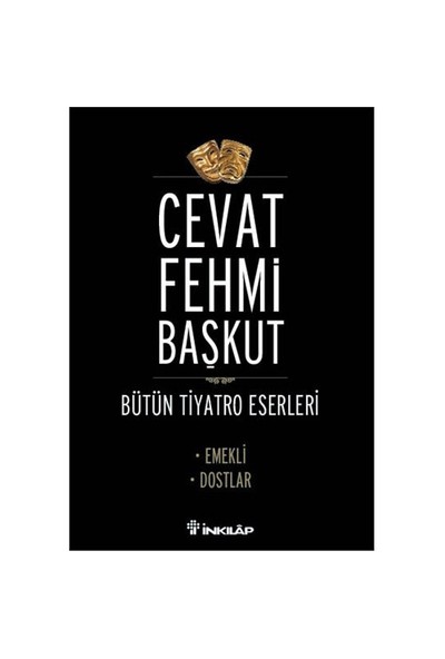 Emekli - Dostlar-Cevat Fehmi Başkut Emekli - Dostlar-Cevat Fehmi Başkut