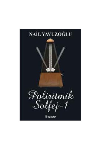 Poliritmik Solfej I - Nail Yavuzoğlu Poliritmik Solfej I - Nail Yavuzoğlu