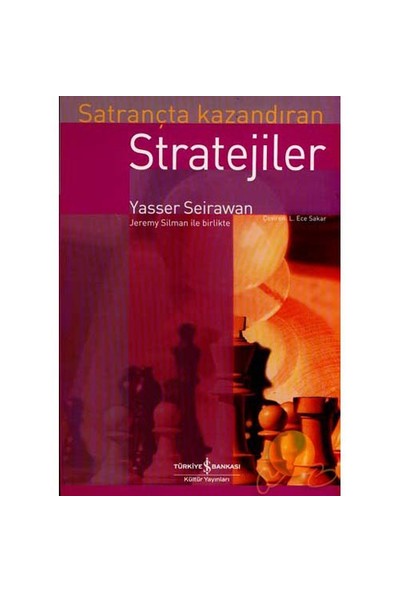 Satrançta Kazandıran Stratejiler Satrançta Kazandıran Stratejiler