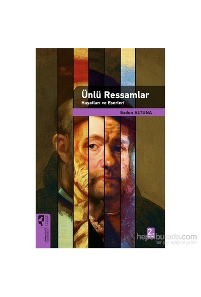 Ünlü Ressamlar Hayatları ve Eserleri 2.Baskı - Sadun Altuna Ünlü Ressamlar Hayatları ve Eserleri 2.Baskı - Sadun Altuna