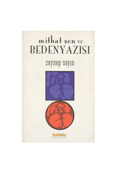 Mithat Şen Ve Beden Yazısı 1