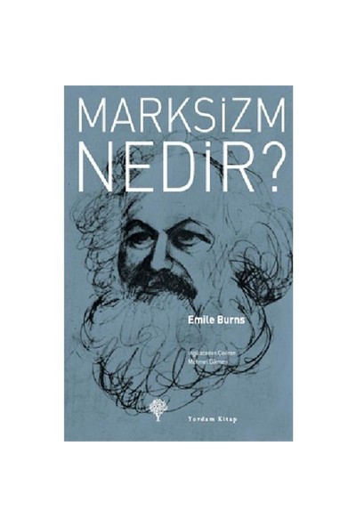 Marksizm Nedir? - Emile Burns