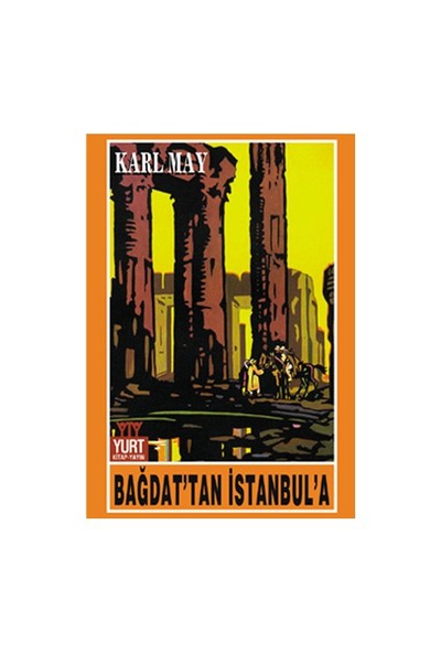 Bağdat'Tan İstanbul'A-Karl May