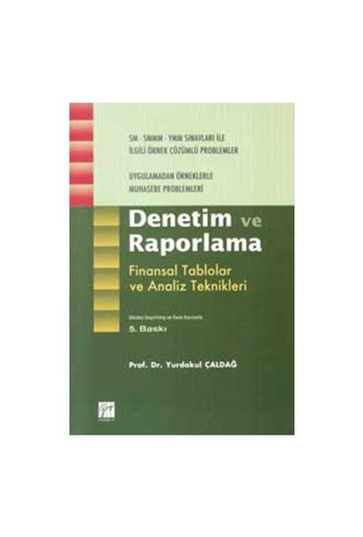 Denetim Ve Raporlama - Finansal Tablolar ve Analiz Teknikleri