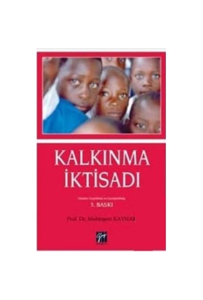 Kalkınma İktisadı - Muhteşem Kaynak Kalkınma İktisadı - Muhteşem Kaynak