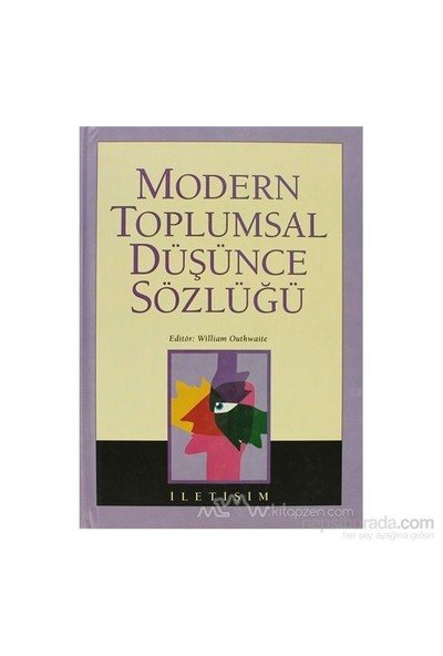 Modern Toplumsal Düşünce Sözlüğü (Ciltli)-William Outhwaite Modern Toplumsal Düşünce Sözlüğü (Ciltli)-William Outhwaite