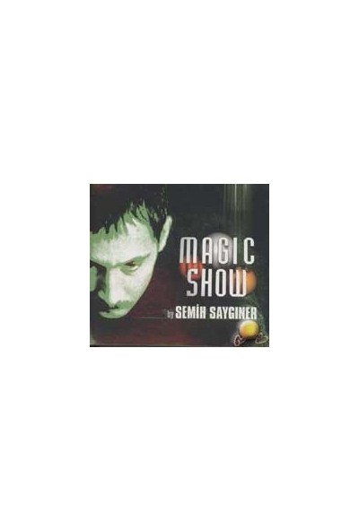 Magic Show By Semih Saygıner ( VCD ) Magic Show By Semih Saygıner ( VCD )