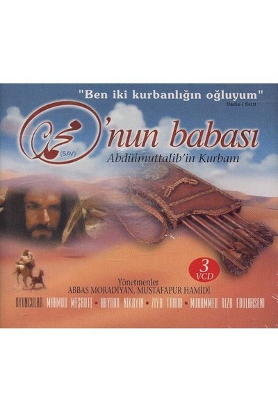 O'nun Babası: Abdulmuttalib'in Kurbanı
