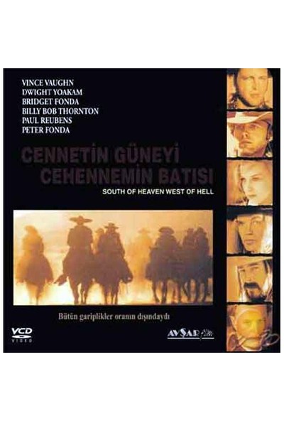 Cennetin Güneyi Cehennemin Batısı (South Of Heaven West Of Hell) ( VCD )