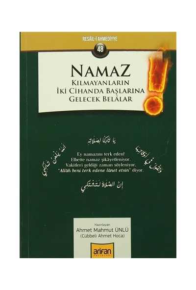 Namaz Kılmayanların İki Cihanda Başlarına Gelecek Belalar! Namaz Kılmayanların İki Cihanda Başlarına Gelecek Belalar!