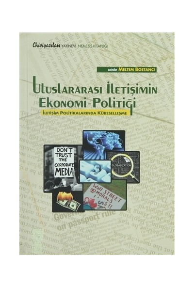 Uluslararası İletişimin Ekonomi Politiği Uluslararası İletişimin Ekonomi Politiği