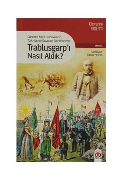 Trablusgarp’ı Nasıl Aldık