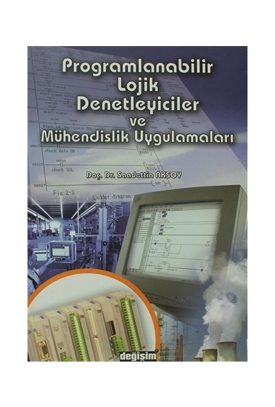 Programlanabilir Lojik Denetleyiciler ve Mühendislik Uygulamaları
