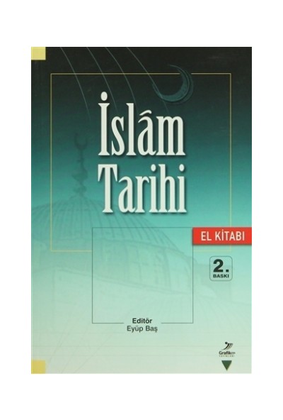 İslam Tarihi (El Kitabı) İslam Tarihi (El Kitabı)