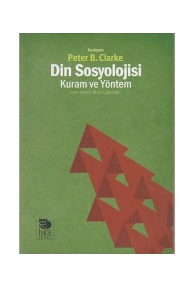 Din Sosyolojisi - Kuram ve Yöntem Din Sosyolojisi - Kuram ve Yöntem