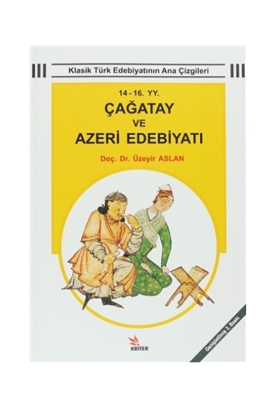 14 - 16 YY. Çağatay ve Azeri Edebiyatı