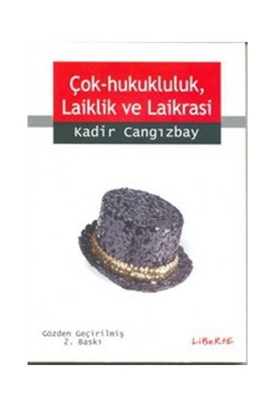 Çok-Hukukluluk, Laiklik ve Laikrasi