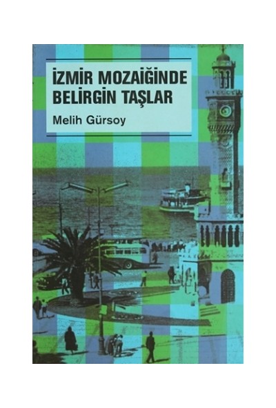 İzmir Mozaiğinde Belirgin Taşlar