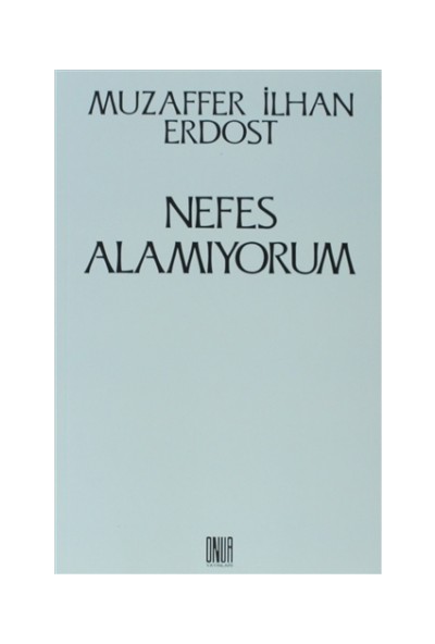 Nefes Alamıyorum