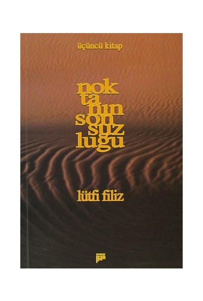 Noktanın Sonsuzluğu Üçüncü Kitap