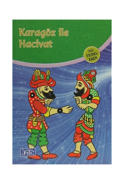 Karagöz İle Hacivat - Anonim Karagöz İle Hacivat - Anonim