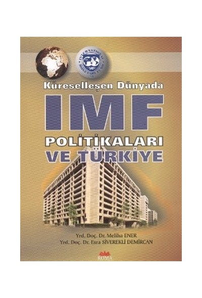 Küreselleşen Dünyada IMF Politikaları ve Türkiye