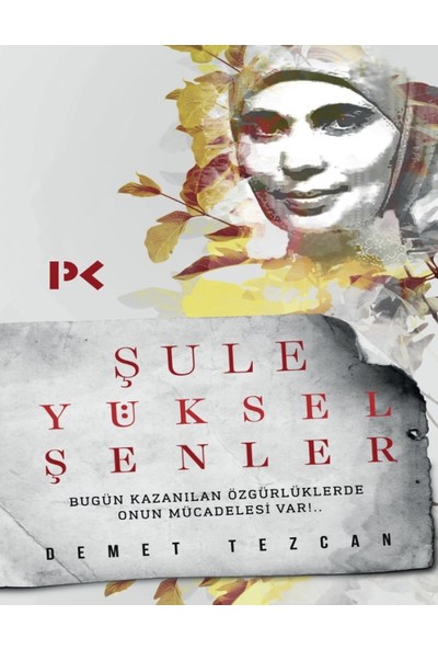 Şule Yüksel Şenler - Demet Tezcan Şule Yüksel Şenler - Demet Tezcan