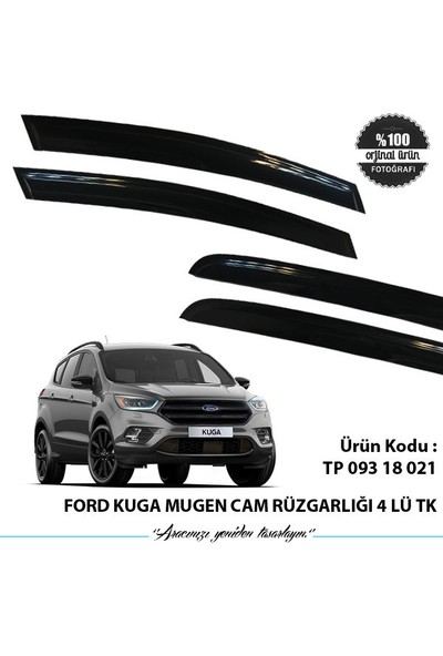 Ford Kuga Mugen Cam Rüzgarlığı 4 Lü Tk