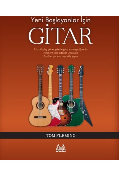 Yeni Başlayanlar İçin Gitar Yeni Başlayanlar İçin Gitar