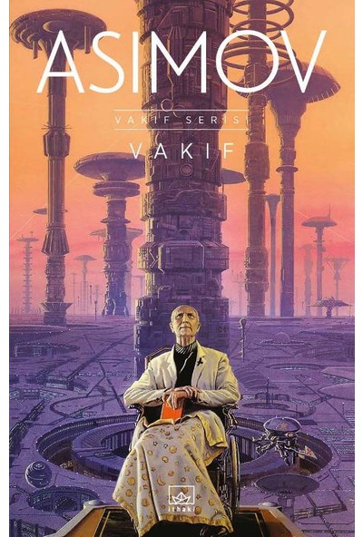 Vakıf - Isaac Asimov Vakıf - Isaac Asimov