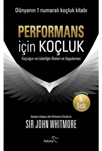 Performans İçin Koçluk - John Whitmore