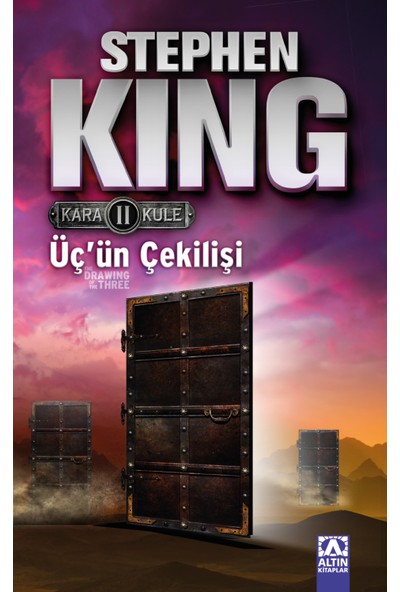 Kara Kule 2 - Üçün Çekilişi - Stephen King Kara Kule 2 - Üçün Çekilişi - Stephen King