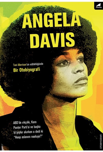 Angela Davis: Bir Otobiyografi Angela Davis: Bir Otobiyografi