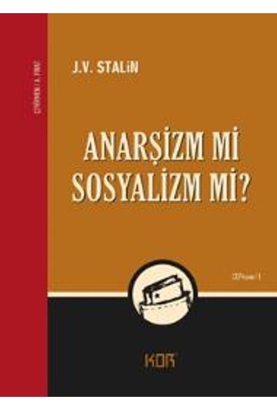 Anarşizm Mi Sosyalizm Mi?