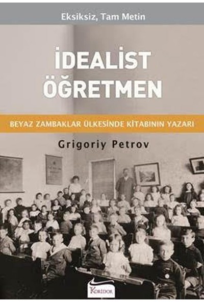 İdealist Öğretmen - Grigory Petrov İdealist Öğretmen - Grigory Petrov