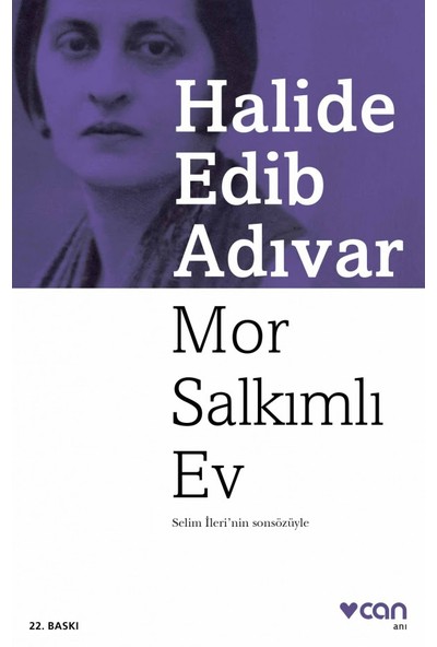 Mor Salkımlı Ev - Halide Edib Adıvar Mor Salkımlı Ev - Halide Edib Adıvar