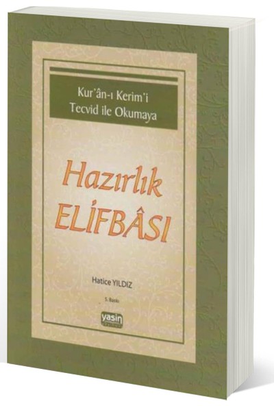 Hazırlık Elifbası - Hatice Yıldız - Hatice Yıldız
