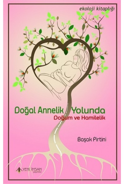 Doğal Annelik Yolunda