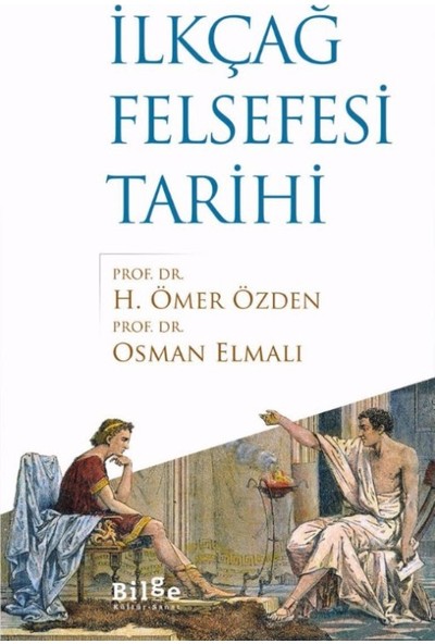 İlkçağ Felsefesi Tarihi İlkçağ Felsefesi Tarihi