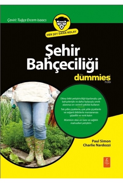 Şehir Bahçeciliği For Dummies- Urban Gardening For Dummies Şehir Bahçeciliği For Dummies- Urban Gardening For Dummies